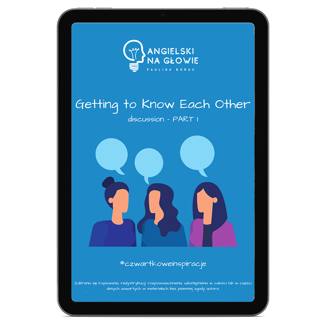Getting to know each other – karty konwersacyjne (część 1.) – Angielski ... Getting to know each other – karty konwersacyjne (część 1.) – Angielski ...
